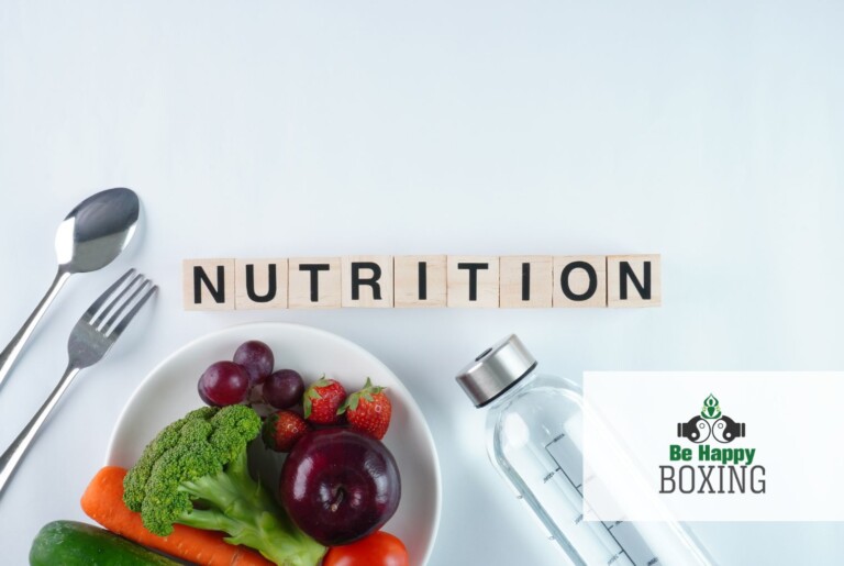 What Should Boxing Nutrition Look Like? - Be happy boxing
